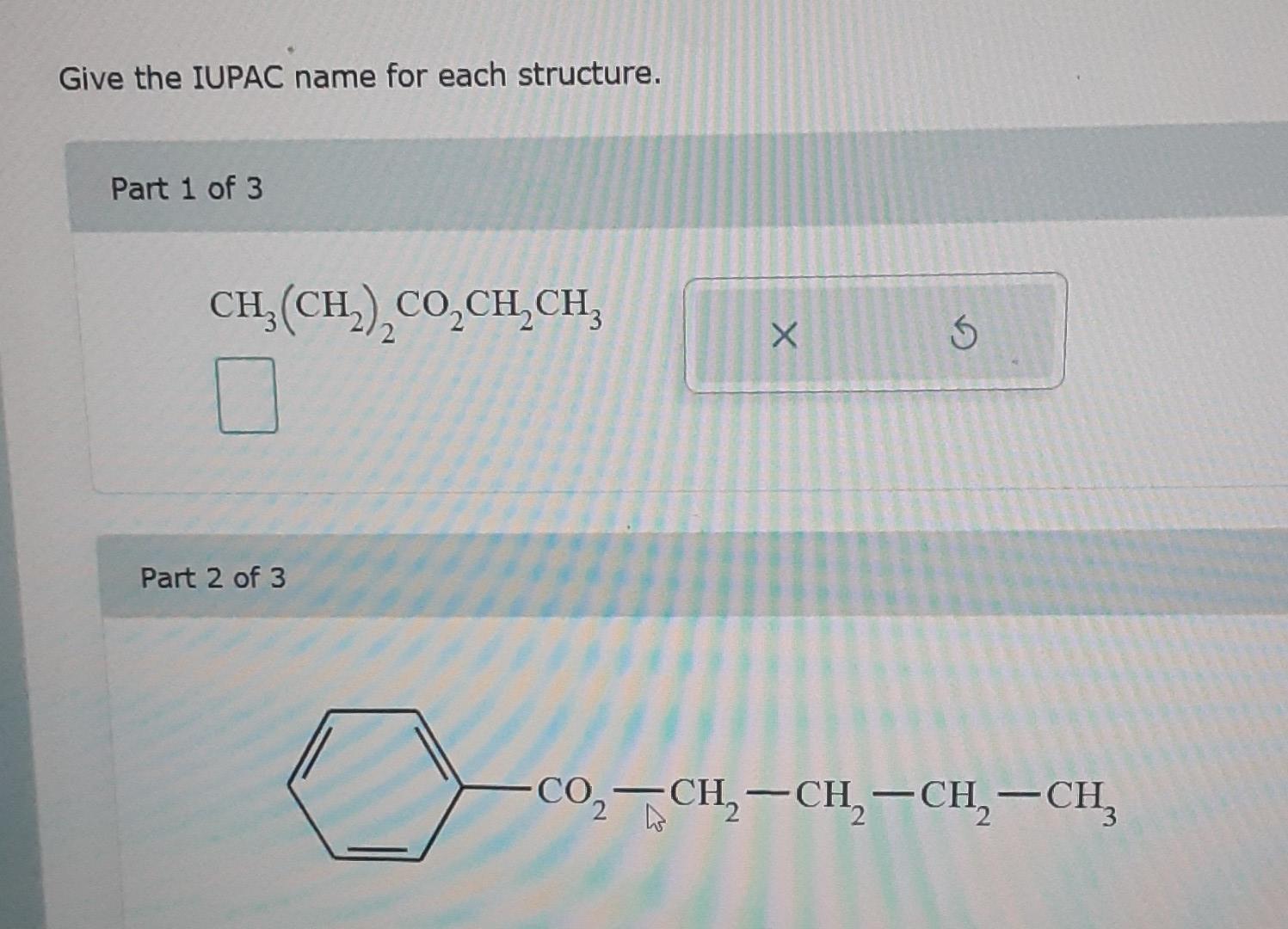 Solved Give the IUPAC name for each structure. Part 1 of 3 | Chegg.com