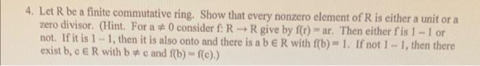 Solved 4. Let R be a finite commutative ring. Show that | Chegg.com