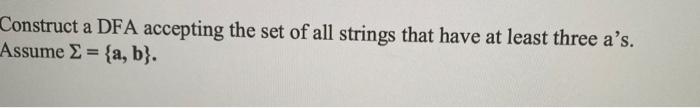 Solved Construct a DFA accepting the set of all strings that | Chegg.com