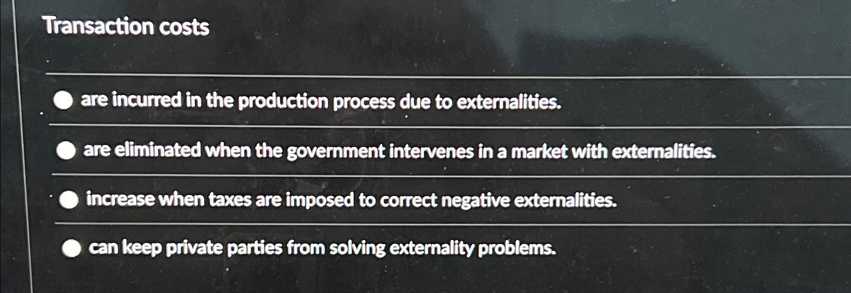 Solved Transaction costsare incurred in the production | Chegg.com