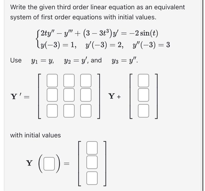 Solved Write the given third order linear equation as an | Chegg.com