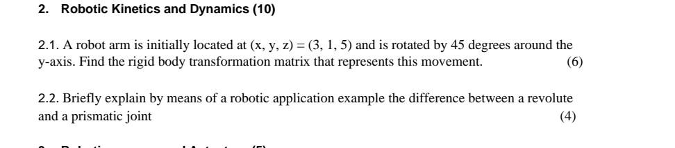 Solved 2. Robotic Kinetics and Dynamics (10) 2.1. A robot | Chegg.com