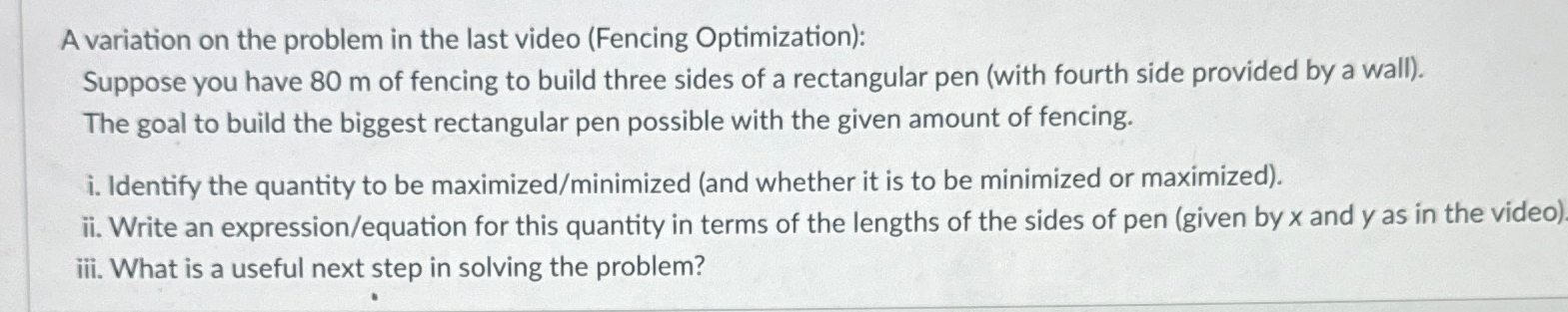 Solved A variation on the problem in the last video (Fencing | Chegg.com