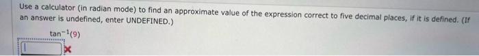 Solved Use a calculator (in radian mode) to find an | Chegg.com