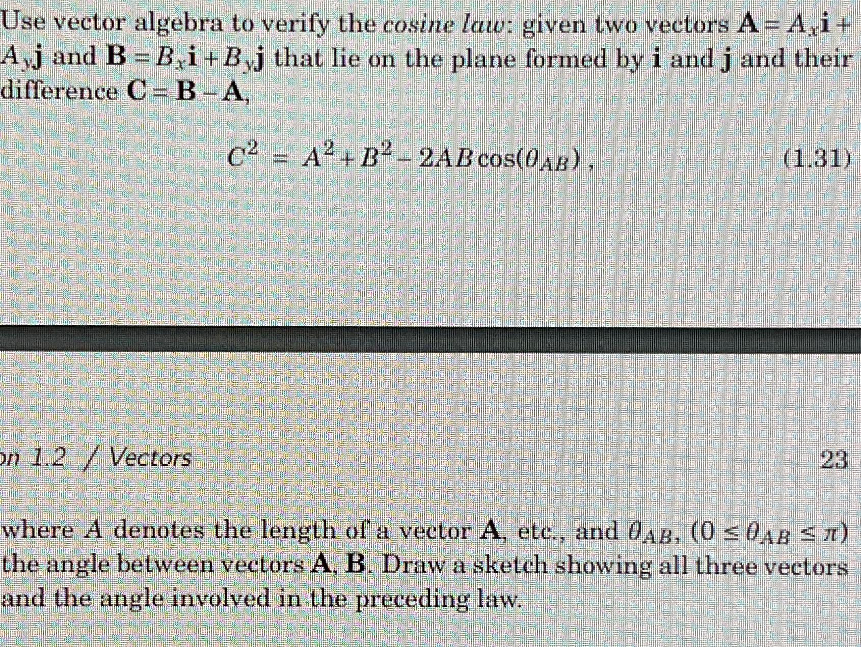 Solved Use vector algebra to verify the cosine law: given | Chegg.com