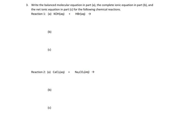 Solved Write the balanced molecular equation in part (a), | Chegg.com