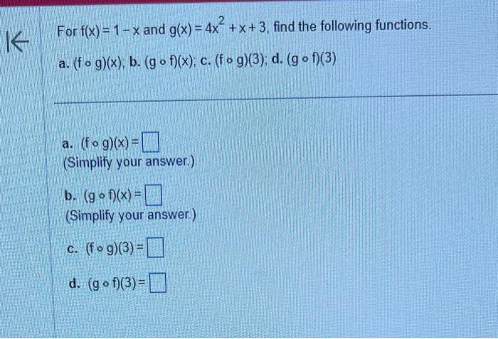 Solved For F X X2 2 And G X 6−x Find A F∘g X B The