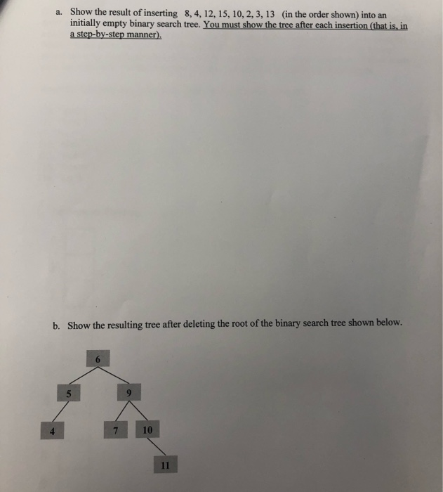 Solved Show the result of inserting 8, 4, 12, 15, 10, 2, 3, | Chegg.com