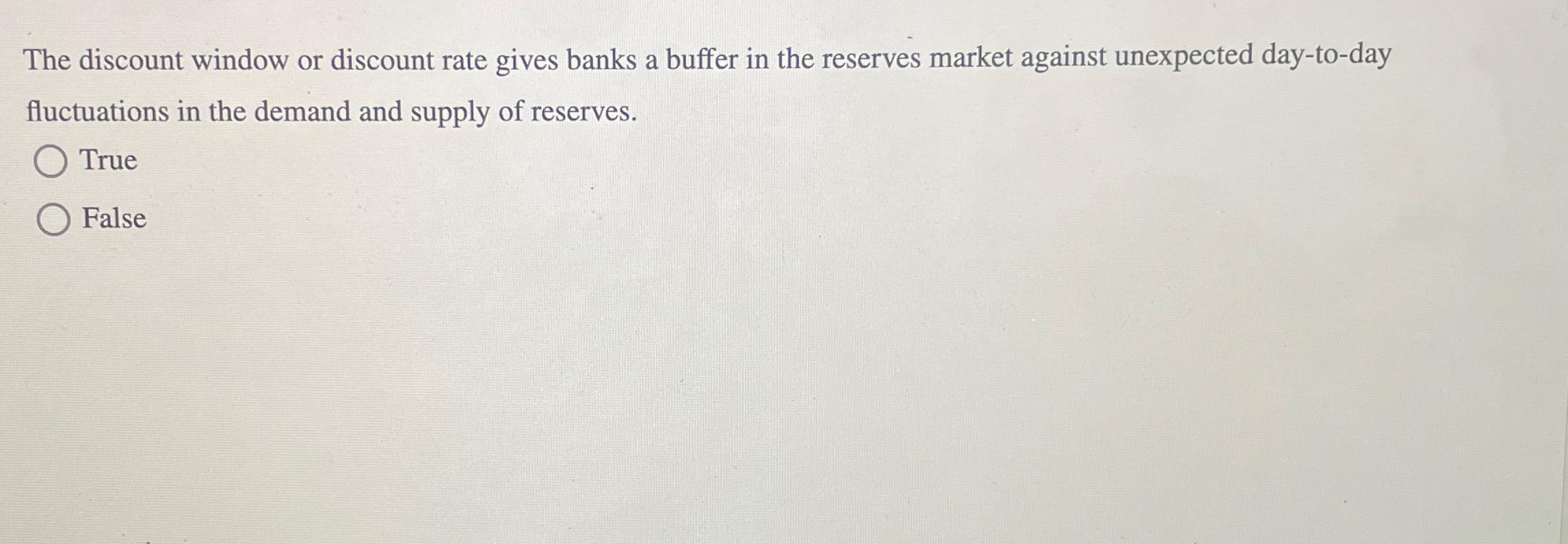 Solved The discount window or discount rate gives banks a | Chegg.com