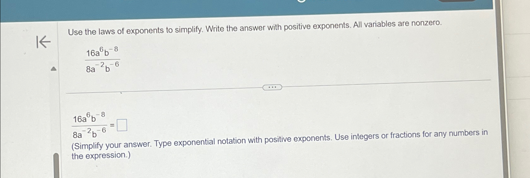 Solved Use the laws of exponents to simplify. Write the | Chegg.com