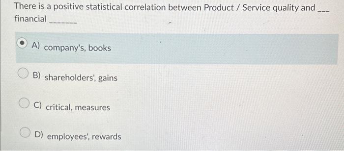 Solved There is a positive statistical correlation between | Chegg.com