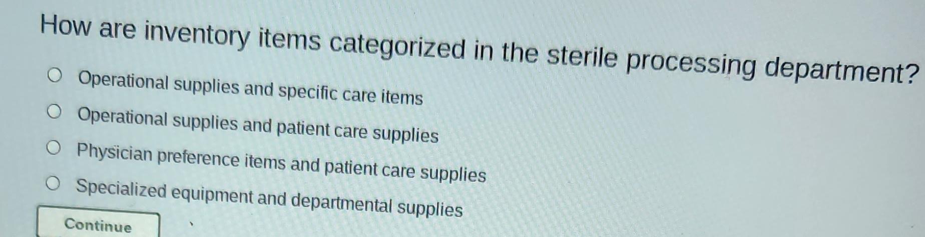 Solved How are inventory items categorized in the sterile | Chegg.com