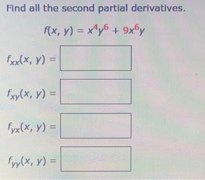 Solved Find all the second partial derivatives. | Chegg.com