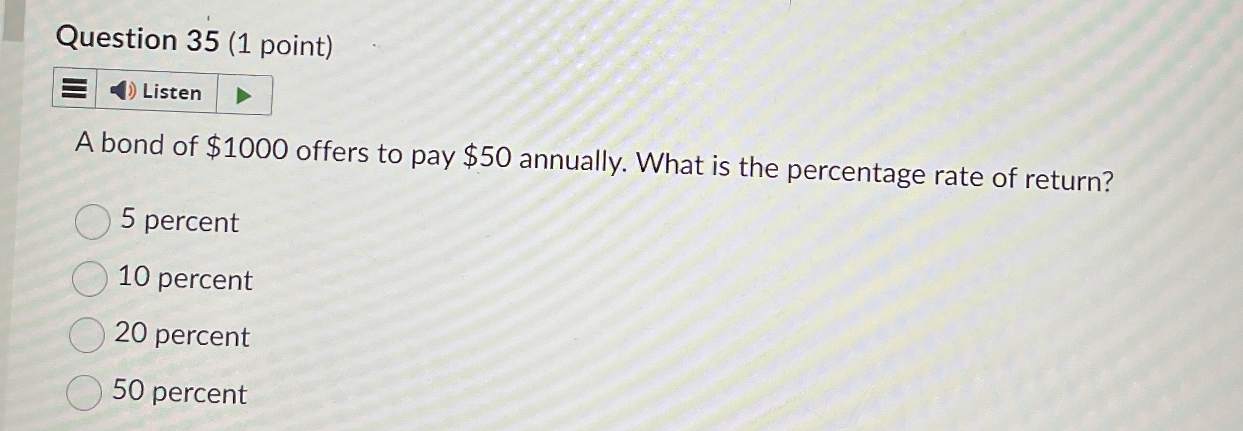 Solved Question 35 (1 ﻿point)ListenA bond of $1000 ﻿offers | Chegg.com