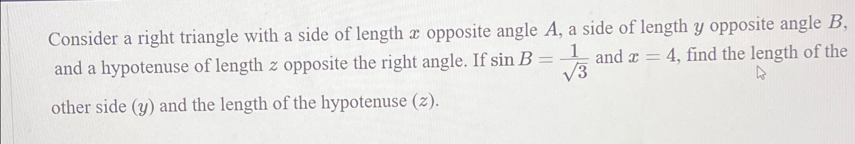 Solved Consider a right triangle with a side of length x | Chegg.com