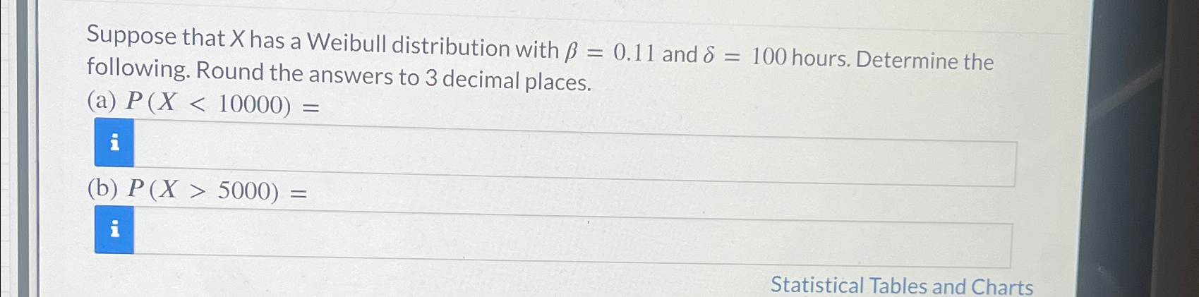 Solved Suppose that x ﻿has a Weibull distribution with | Chegg.com