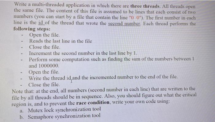 Write a multi-threaded application in which there are | Chegg.com