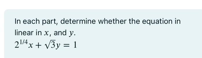 Solved In each part, determine whether the equation in | Chegg.com