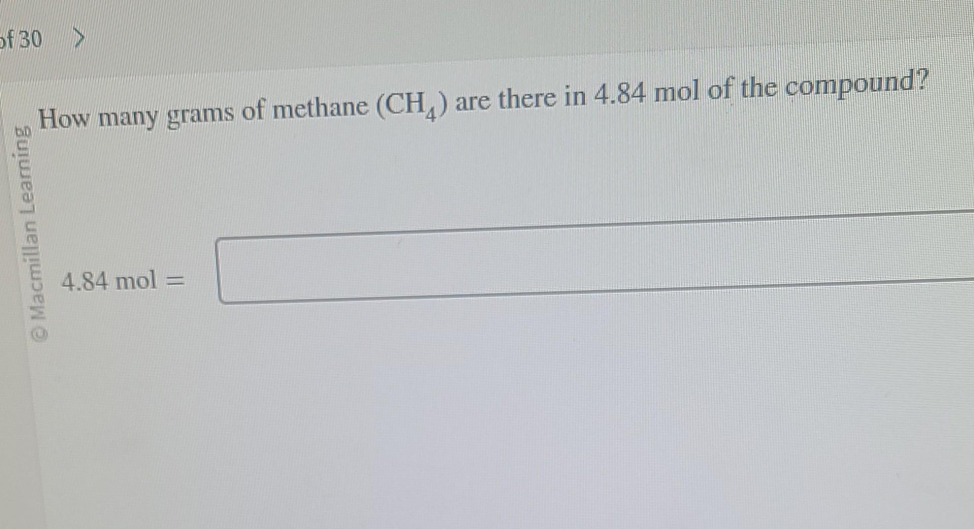 Solved How many grams of methane (CH4) are there in 4.84 mol | Chegg.com