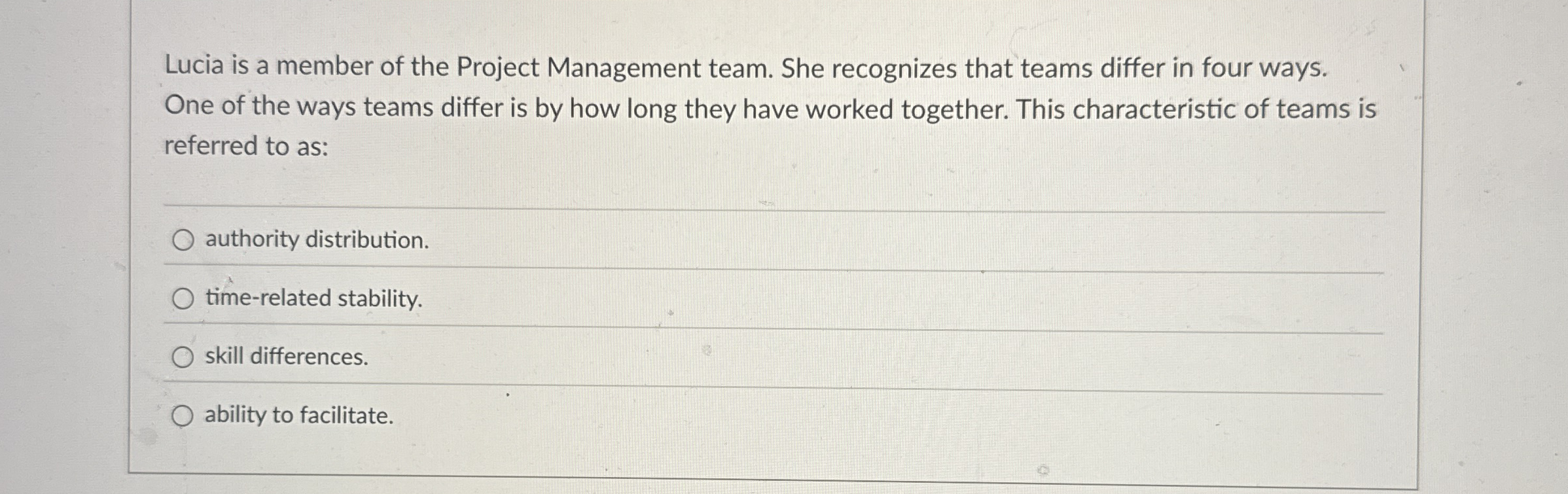 Solved Lucia is a member of the Project Management team. She | Chegg.com