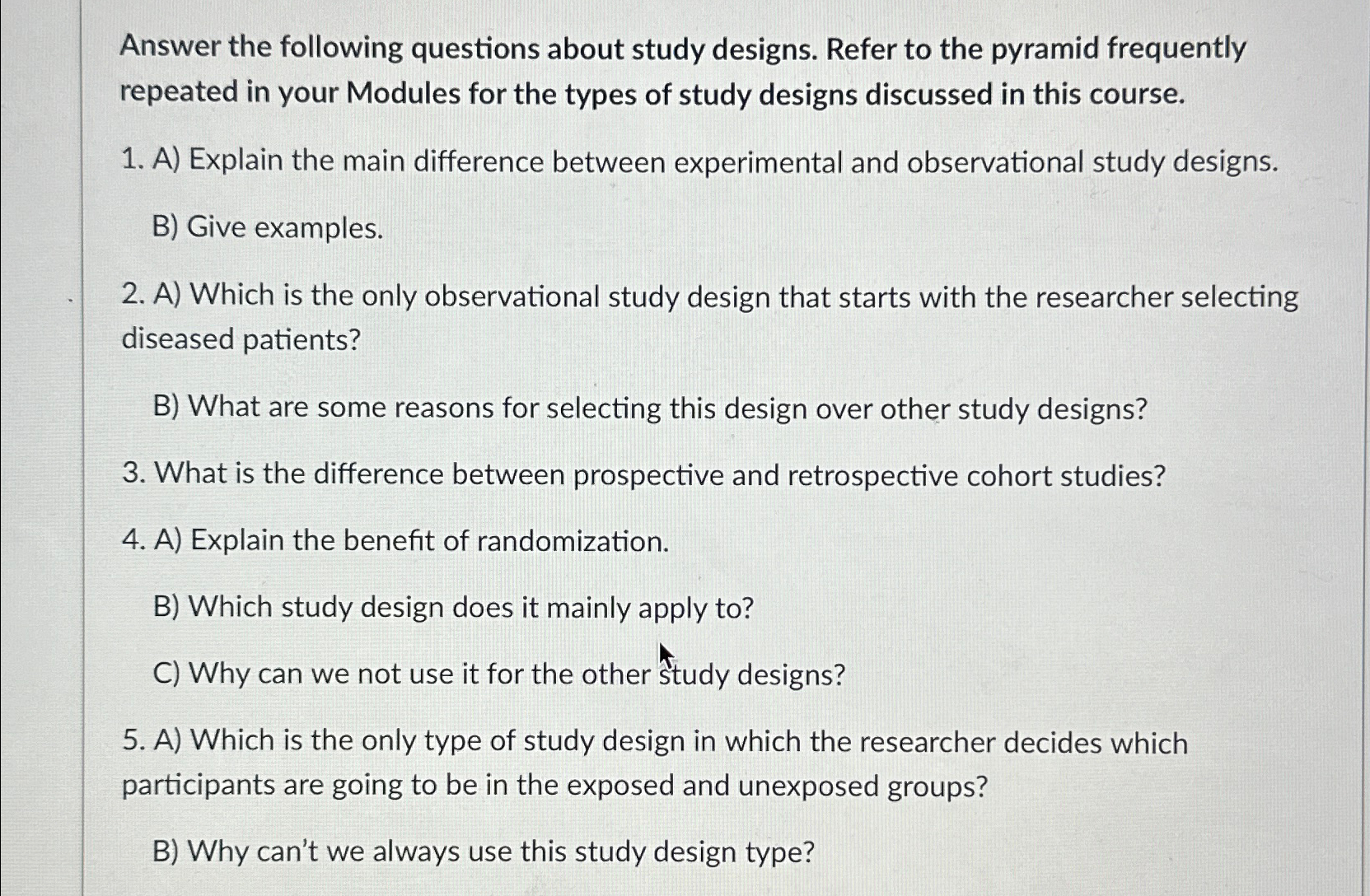 Solved Answer the following questions about study designs. | Chegg.com
