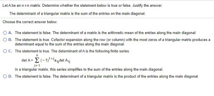 Solved Let A be an nxn matrix. Determine whether the | Chegg.com