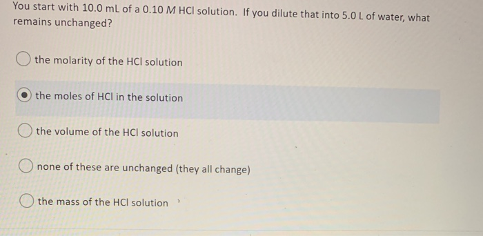 Solved You start with 10.0 mL of a 0.10 M HCl solution. If | Chegg.com