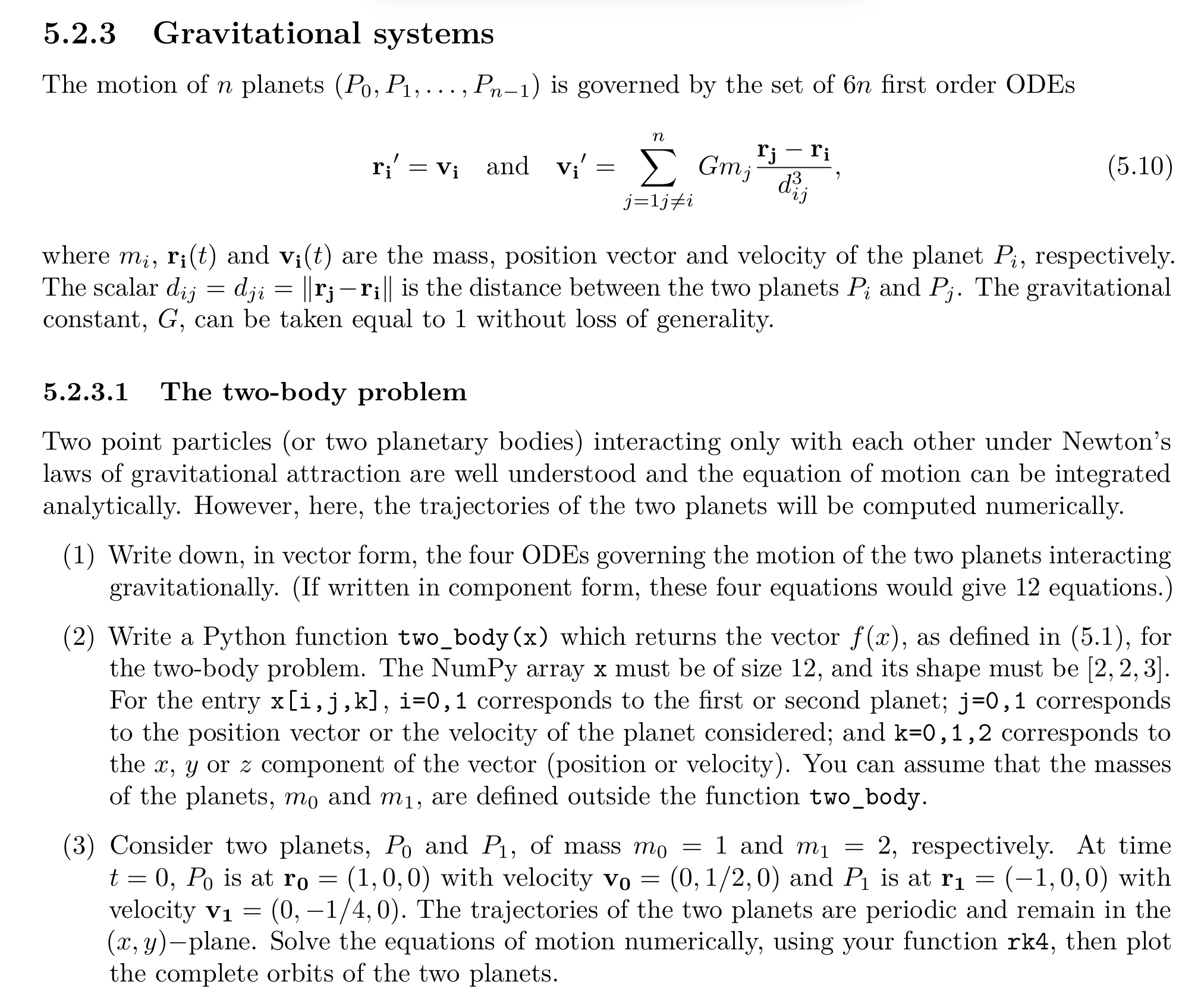 Solved 5.2.3 ﻿Gravitational systemsThe motion of n ﻿planets | Chegg.com