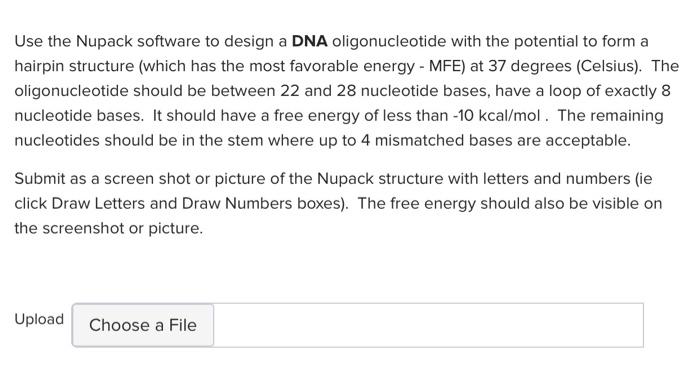 Use the Nupack software to design a DNA | Chegg.com