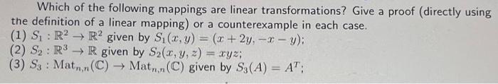 Solved Which of the following mappings are linear | Chegg.com