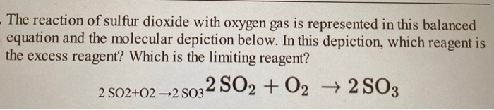 Solved The reaction of sulfur dioxide with oxygen gas is | Chegg.com