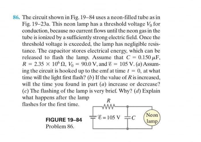 Solved The circuit shown in Fig. 19-84 uses a neon-filled | Chegg.com