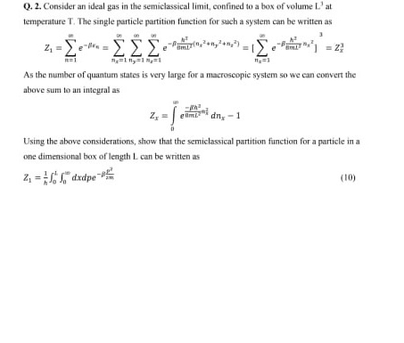 Solved Q. 2. ﻿Consider an ideal gas in the semiclassical | Chegg.com