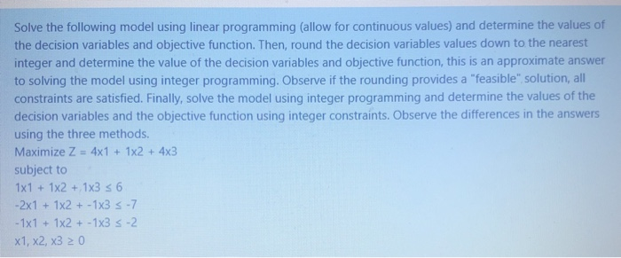 Solved Solve the following model using linear programming | Chegg.com