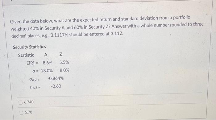 Solved Given the data below, what are the expected return | Chegg.com