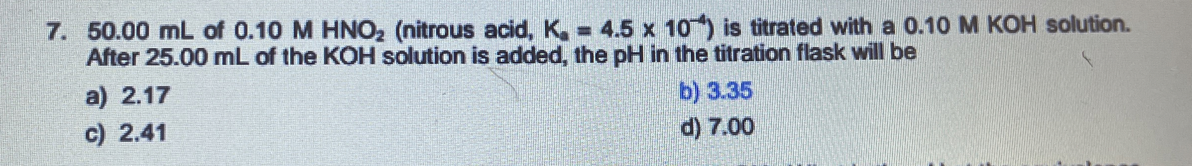 Solved 50.00 ﻿mL of 0.10MHNO2 (nitrous acid, Ka=4.5×10-4 ) | Chegg.com