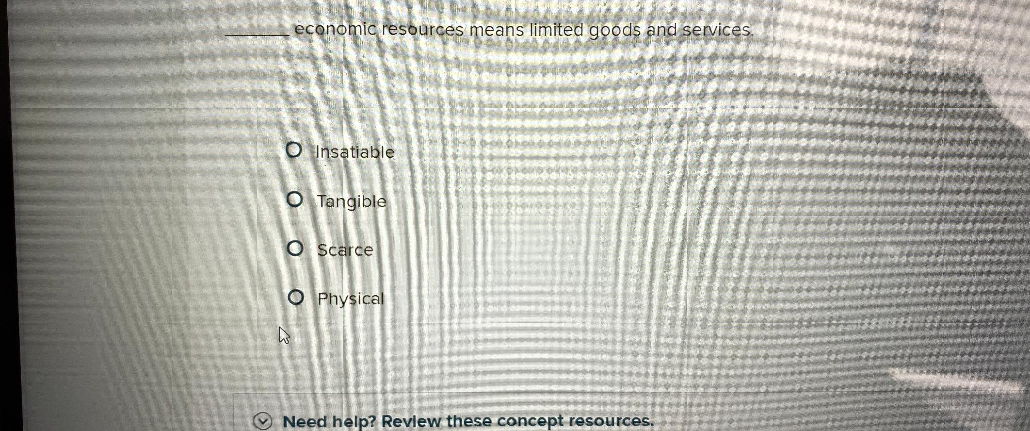 Solved economic resources means limited goods and | Chegg.com