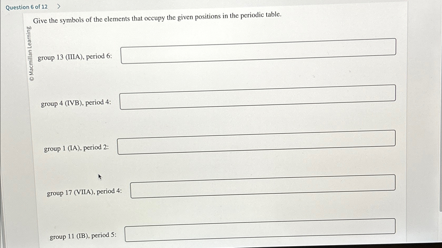 Solved Question 6 ﻿of 12Give the symbols of the elements | Chegg.com
