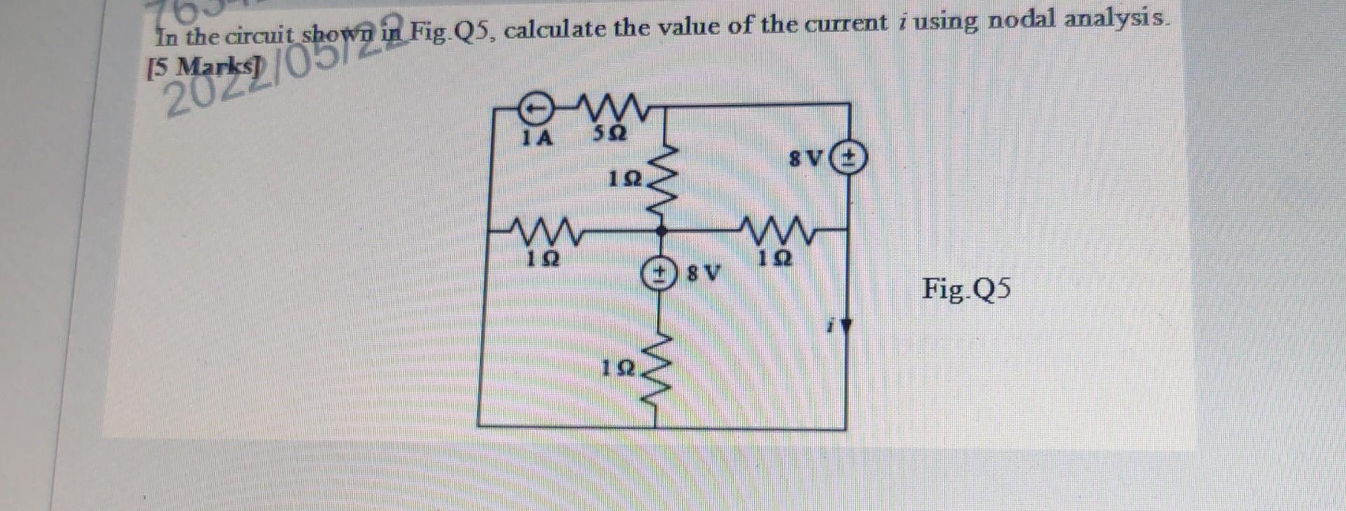 Solved In the circuit shown in Fig.Q5, calculate the value | Chegg.com