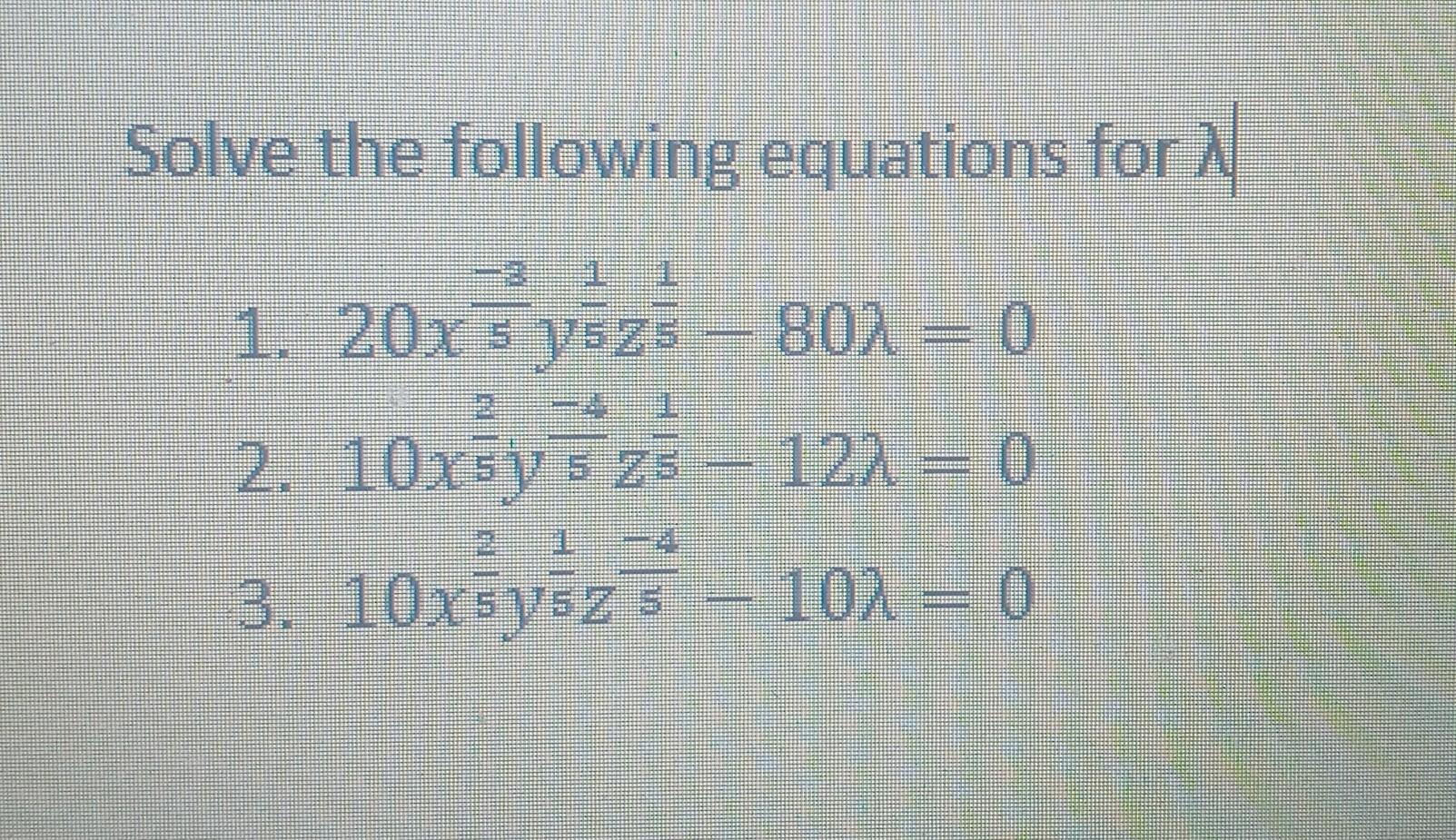 Solved Solve the following equations for λ 1. | Chegg.com