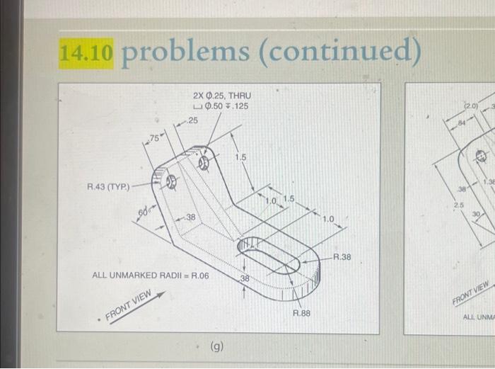 Solved PROBLEM 3: Dimensioning Practice 14.10 .2 (g) Refer | Chegg.com