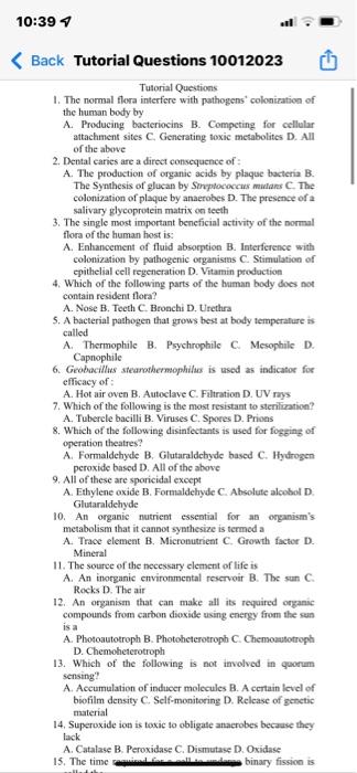 Solved Tutorial Questions 1. The normal flora interfere with | Chegg.com