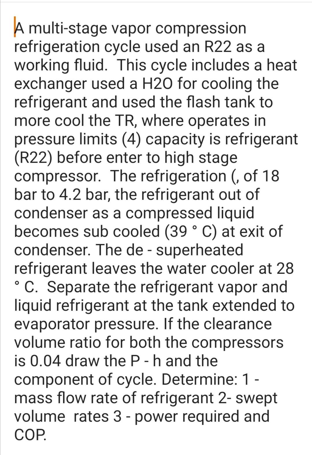 A multi-stage vapor compression refrigeration cycle | Chegg.com