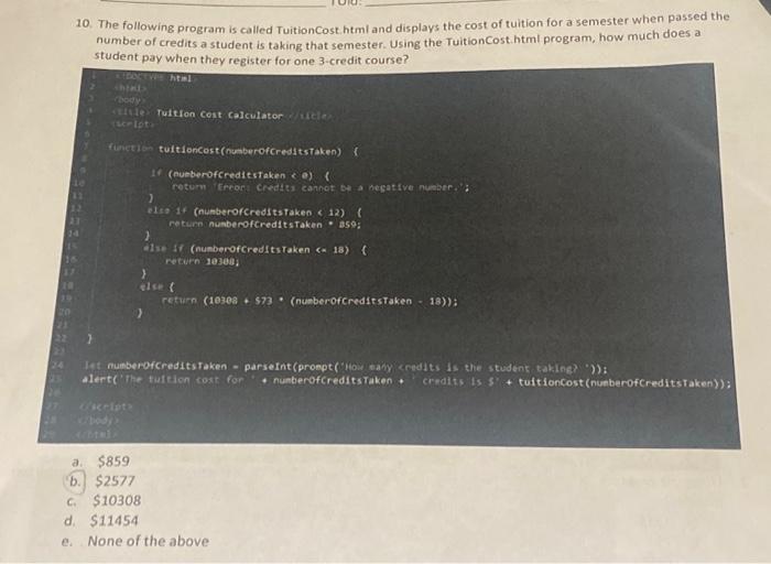 Solved 10. The following program is called Tuitioncost html | Chegg.com