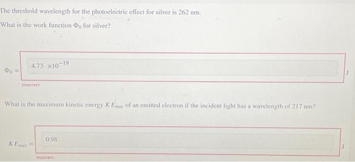 Solved The threshold wavelength for the photoelectric effect | Chegg.com