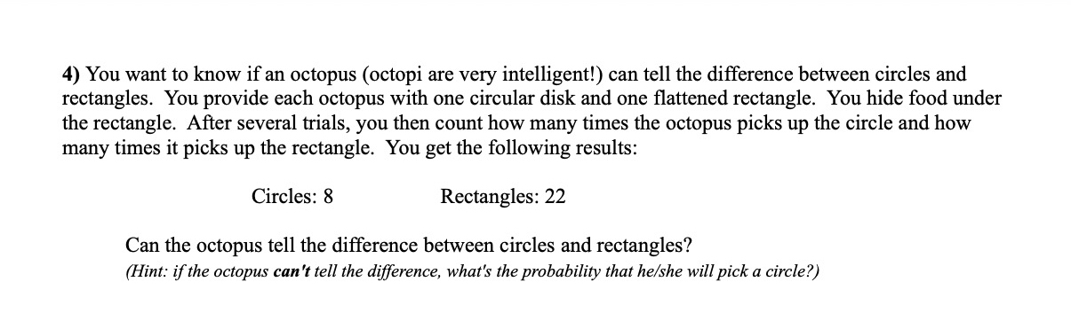 High Quality SOLUTION You want to know if an octopus (octopi are very ...