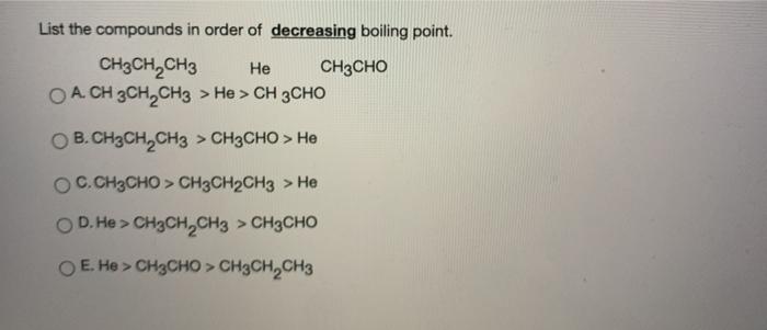 Solved List the compounds in order of decreasing boiling | Chegg.com