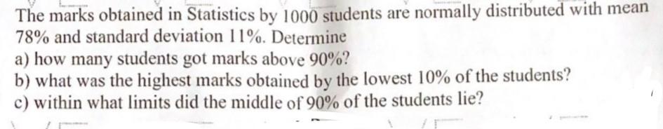 Solved The marks obtained in Statistics by 1000 students are | Chegg.com