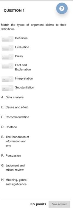 Solved QUESTION 1 Match the types of argument claims to | Chegg.com
