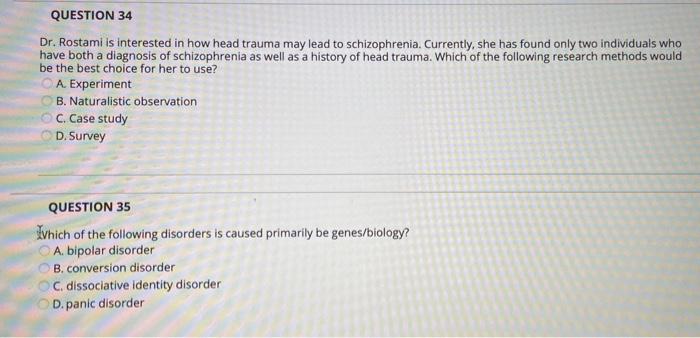 Solved QUESTION 34 Dr. Rostami is interested in how head | Chegg.com
